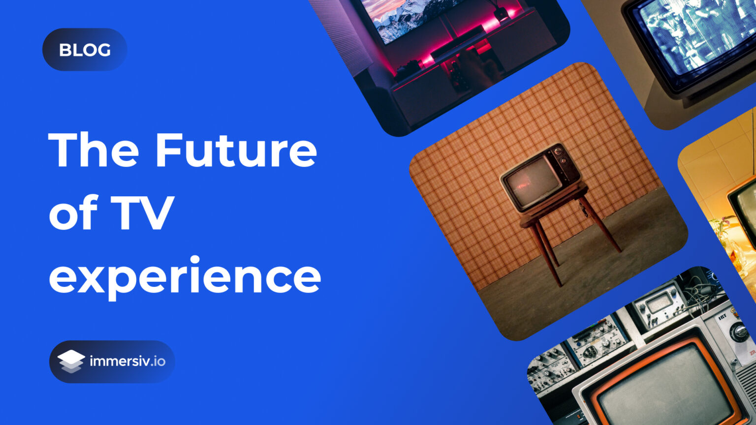Immersiv.io - Future of TV Experience with augmented reality